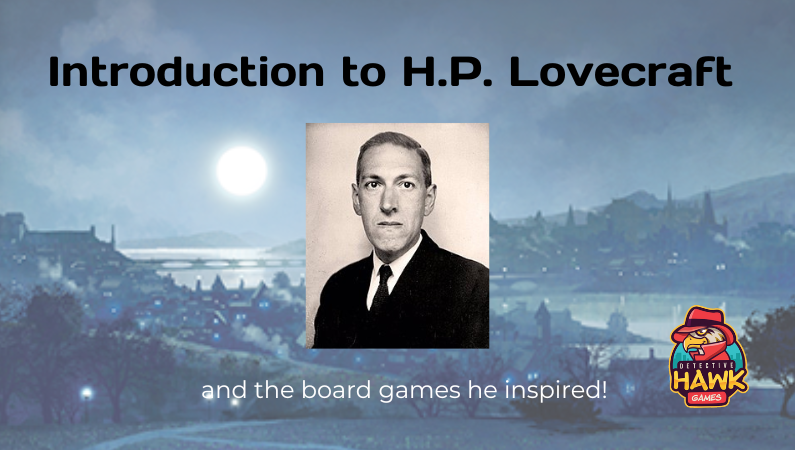 H.P. Lovecraft Games – Detective Hawk Games
